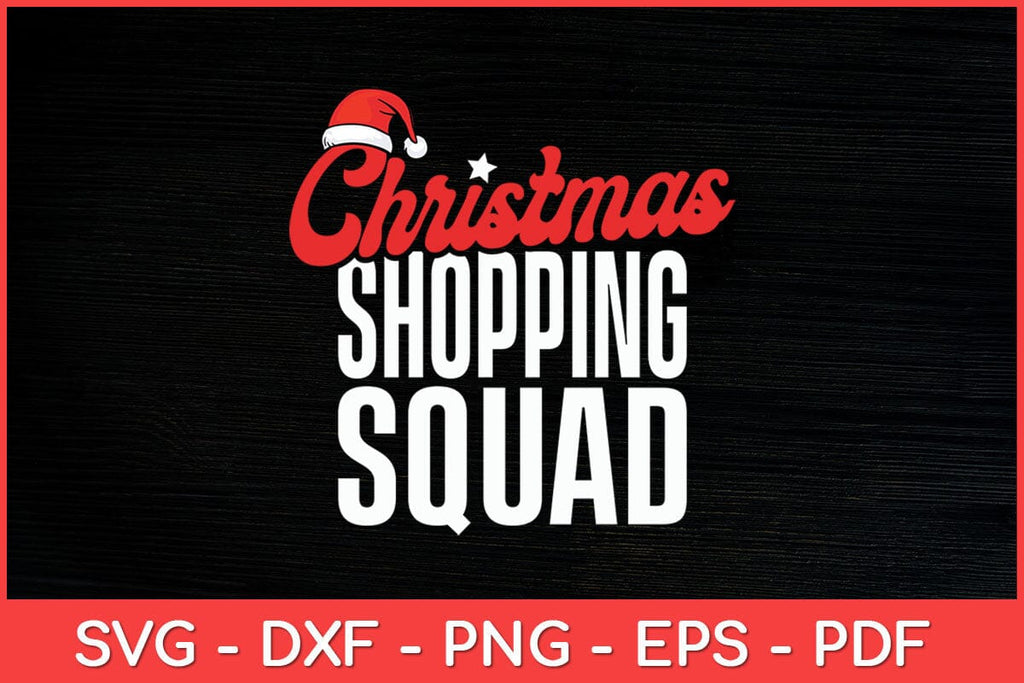 Christmas Shopping Squad Group Christmas Vacation Holidays Svg Design ...