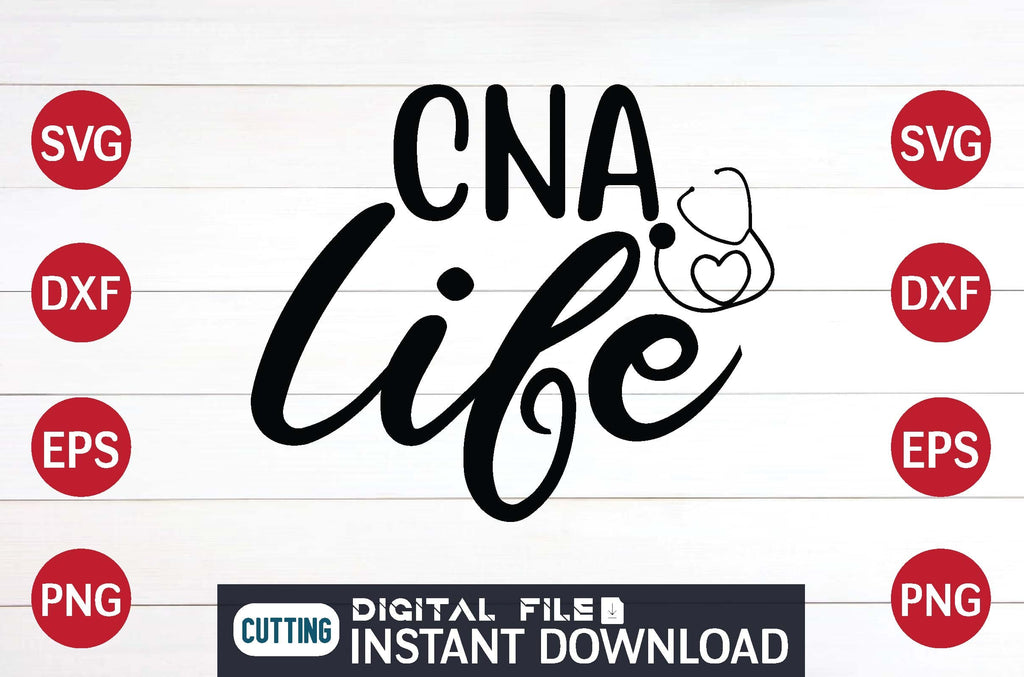 Cna Life svg - So Fontsy