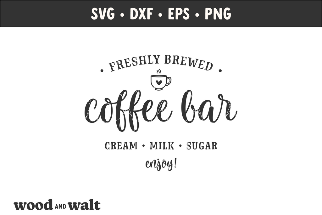 Coffee Bar Sign SVG | Farmhouse Kitchen SVG - So Fontsy