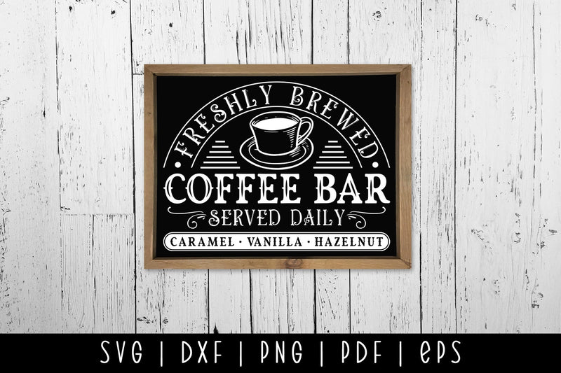 Coffee Bar SVG - Vintage Coffee Sign SVG - So Fontsy