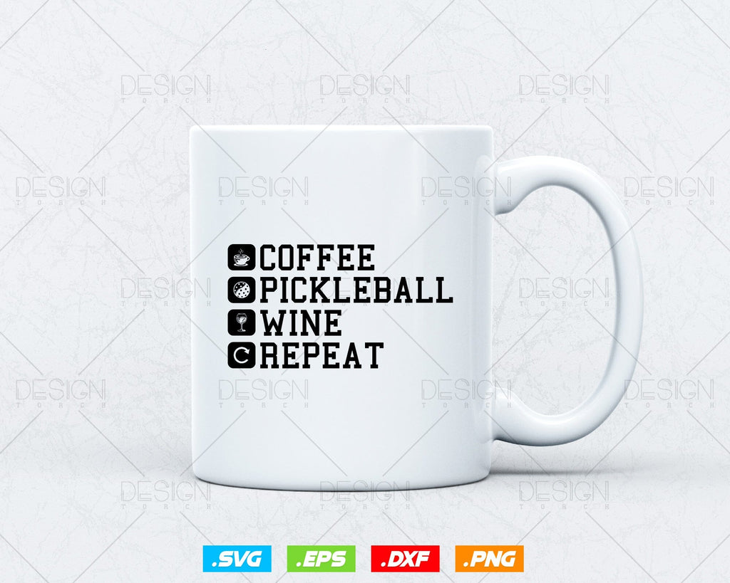 Coffee Pickleball Wine Repeat Funny Svg Png Files, Holiday Family ...