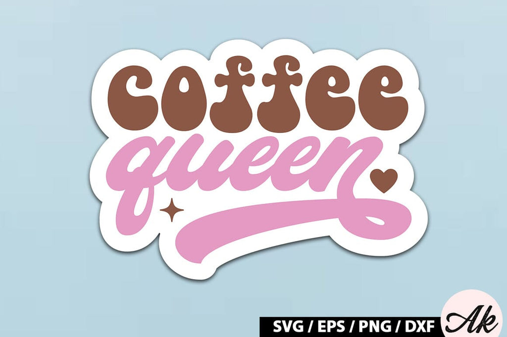 Coffee queen Retro Sticker - So Fontsy