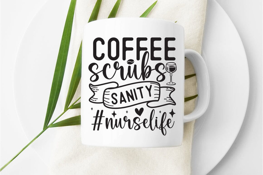 Coffee scrubs sanity nurselife SVG Design - So Fontsy