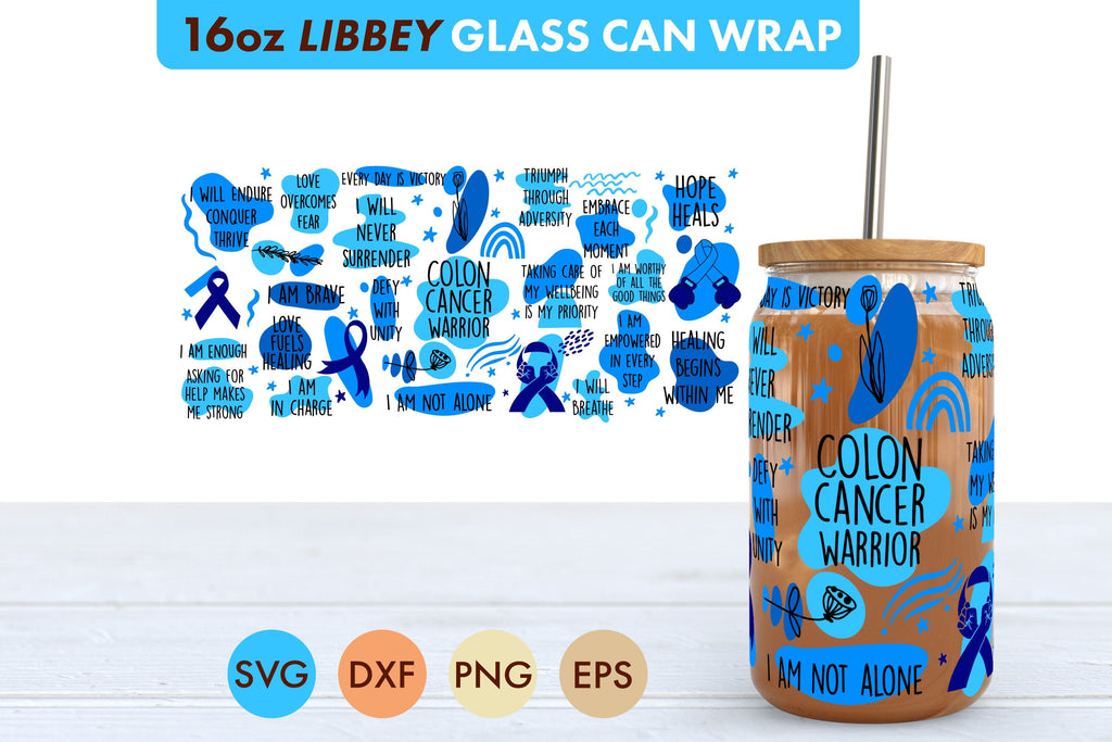 Colon Cancer Warrior SVG PNG 16 oz Libbey Glass Can Wrap - So Fontsy