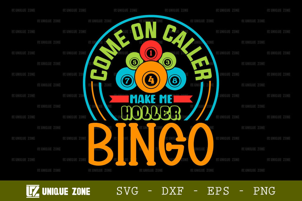 Come On Caller Make Me Holler Bingo SVG Bingo Games Bingo Gift Crazy ...