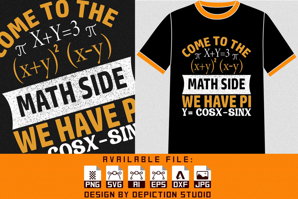 Come To The Math Side T-Shirt, National Pie Day T-Shirt, Pie Day ...