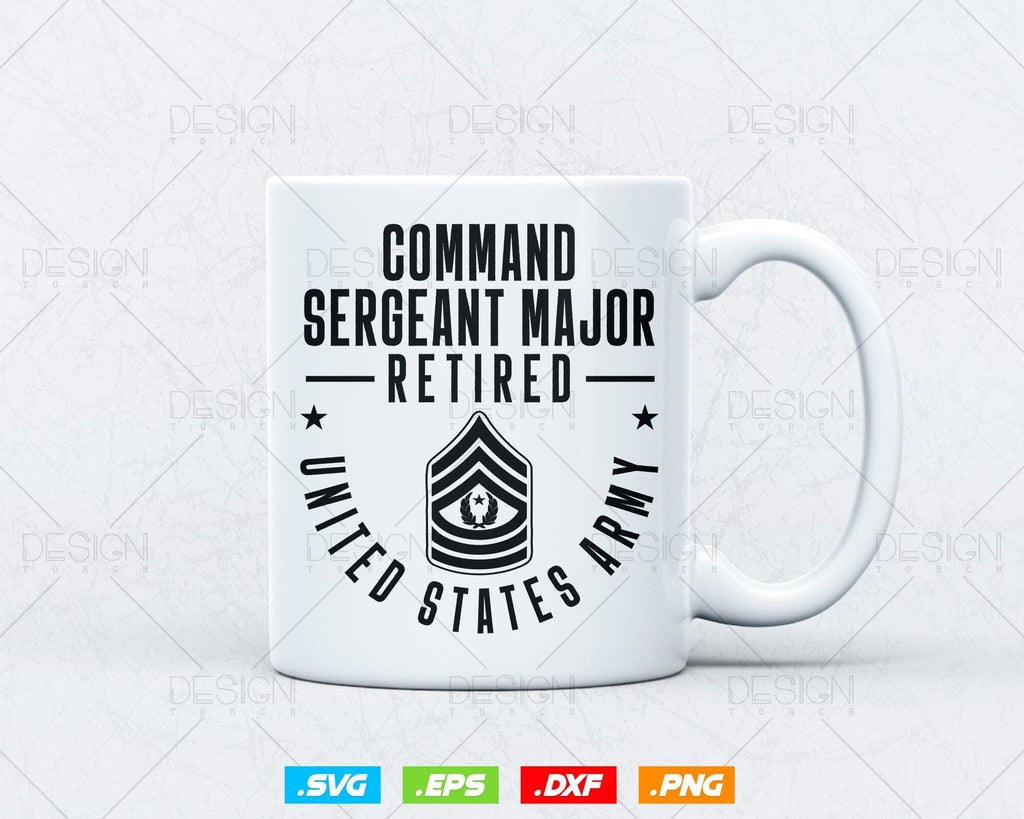 Command Sergeant Major Retired Svg Png, United States Army Retirement ...