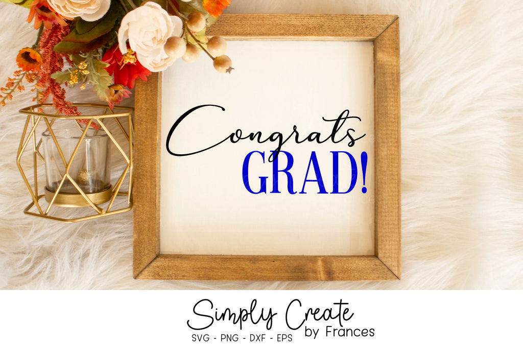 Congrats Grad SVG | Graduation SVG | Congratulations SVG - So Fontsy