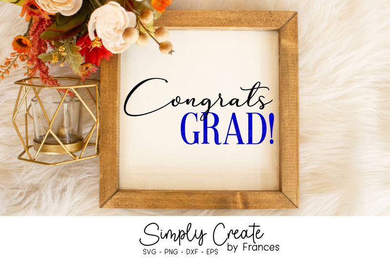 Congrats Grad SVG | Graduation SVG | Congratulations SVG - So Fontsy
