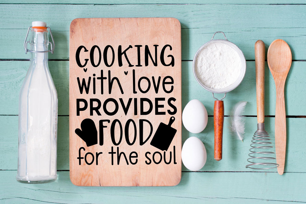 Cooking with love provides food for the soul SVG design - So Fontsy