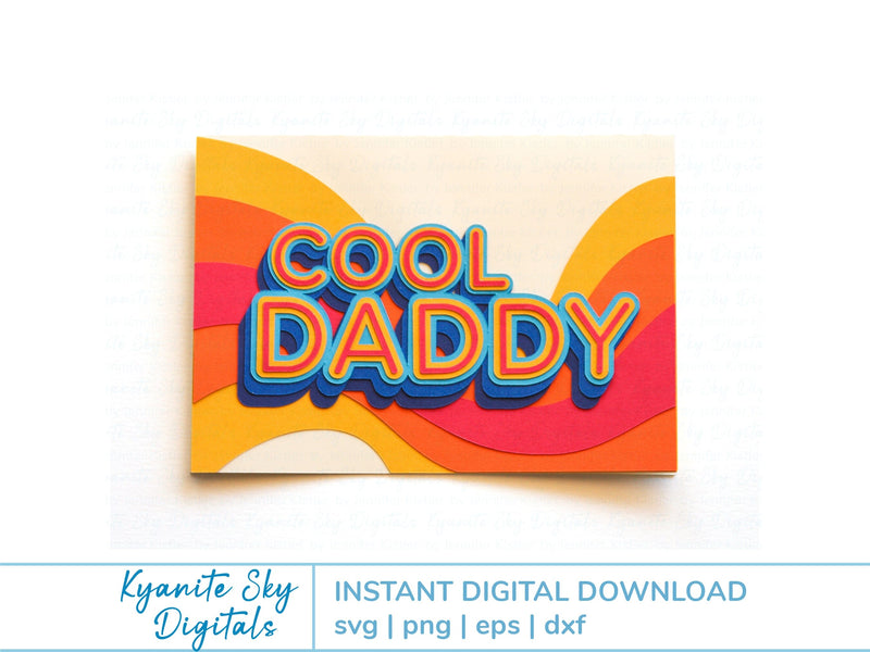 Cool Daddy SVG Card retro style layered card for dad father - So Fontsy