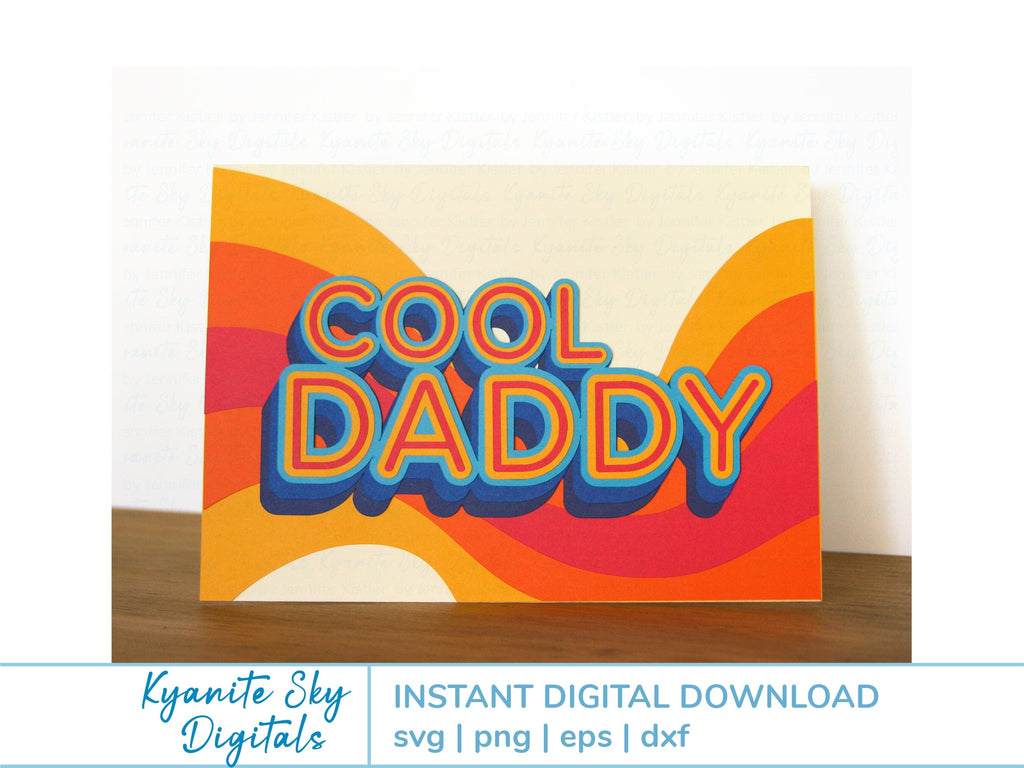 Cool Daddy SVG Card retro style layered card for dad father - So Fontsy