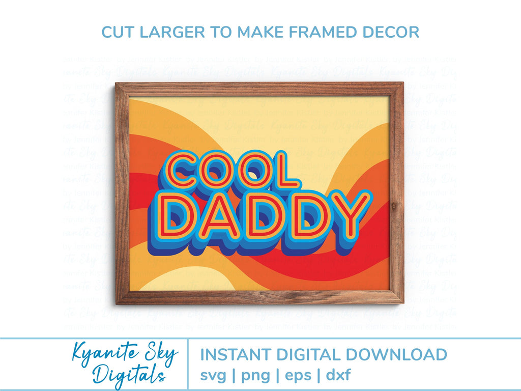 Cool Daddy SVG Card retro style layered card for dad father - So Fontsy