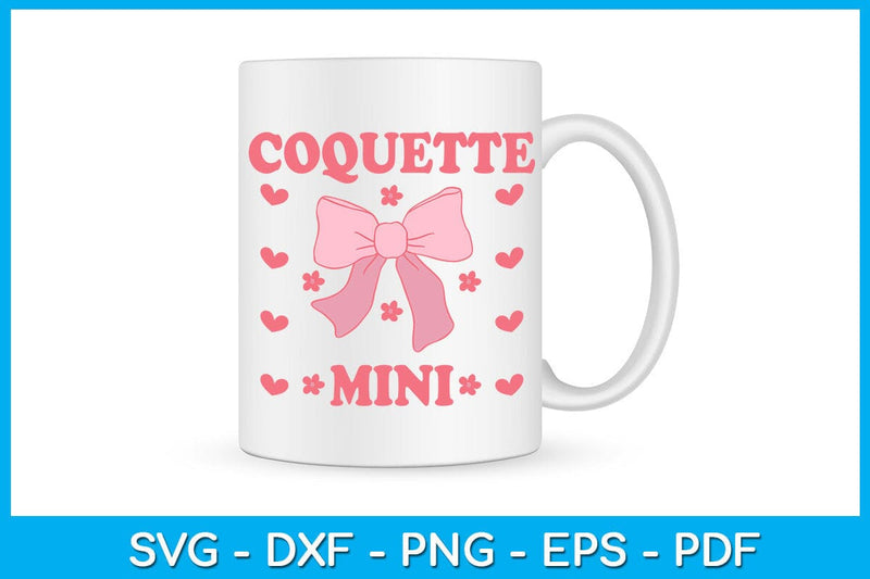 Coquette Mini SVG PNG PDF Cut File - So Fontsy