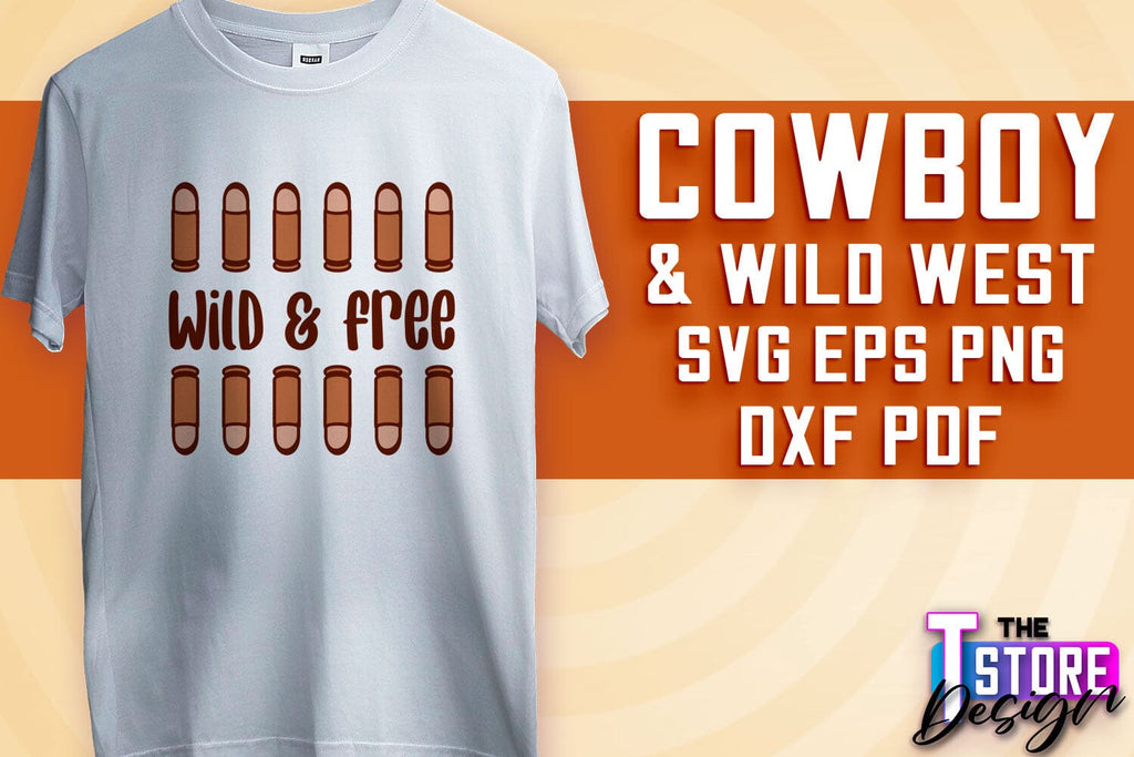 Cowboy & Wild West SVG | Western SVG Design | Cowboy T-Shirt Design ...