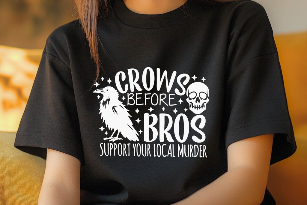 Crows Before Bros Support Your Local Murder| Funny Halloween SVG ...