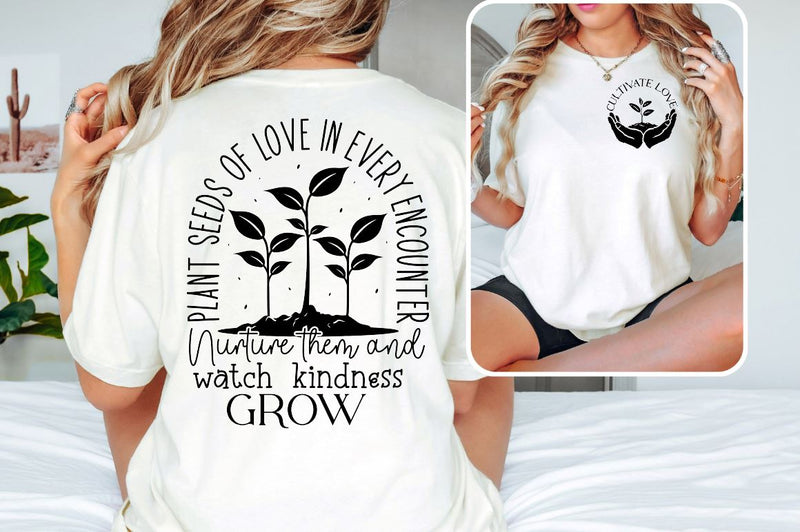 Cultivate love Front and Back SVG T shirt Design - So Fontsy