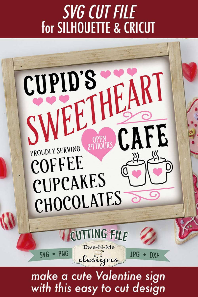 Cupids Sweetheart Cafe SVG | Valentine Sign SVG - So Fontsy