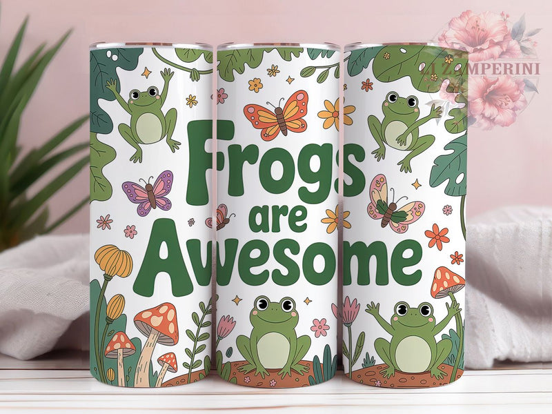 Cute Frog Lover Tumbler, Frogs Are Awesome Tumbler, 20oz Tumbler Wrap ...