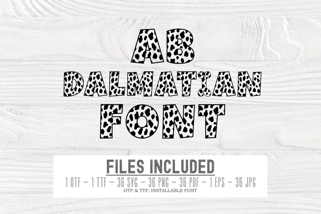 Dalmatian Font SVG, Installable Font, 101 Dalmatian Alphabet - So Fontsy