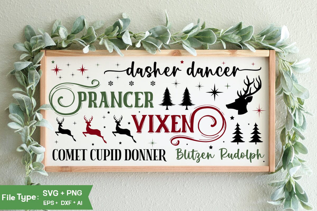 Dasher Dancer Prancer Vixen Comet Cupid Donner Blitzen Rudolph Sign SVG ...