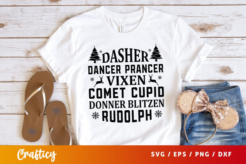 Dasher Dancer Prancer Vixen Comet Cupid Donner Blitzen Rudolph Svg ...