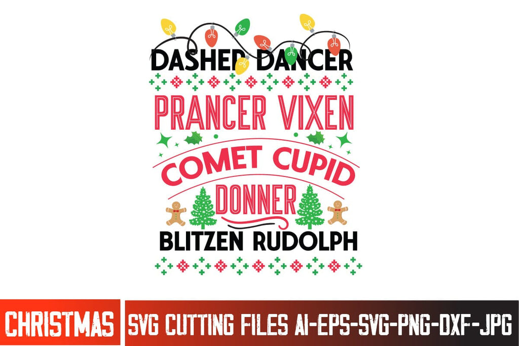Dasher Dancer Prancer Vixen Comet Cupid Donner Blitzen Rudolph SVG ...