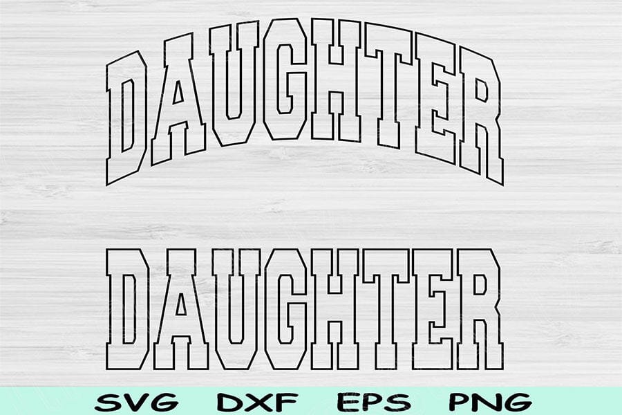 Daughter Svg Cut Files, Daughter Png, Daughter Life Svg Files For ...