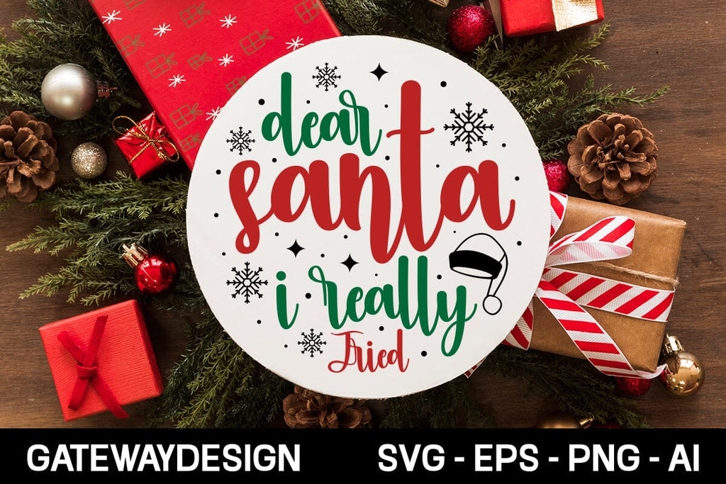 Dear Santa I Really Tried Sign Svg Design - So Fontsy