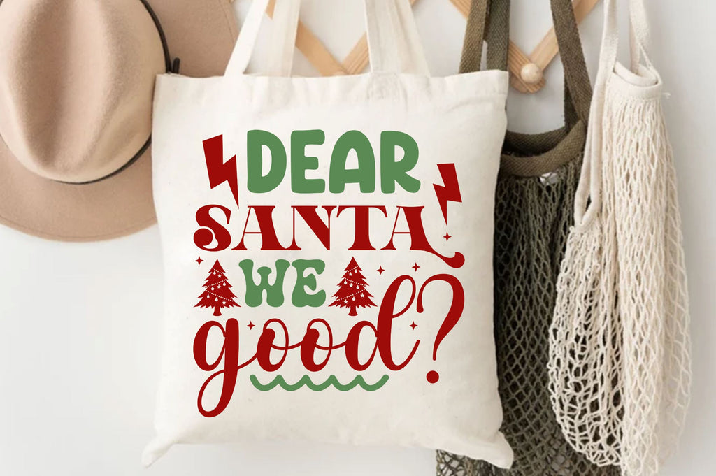 Dear santa we good SVG Design - So Fontsy