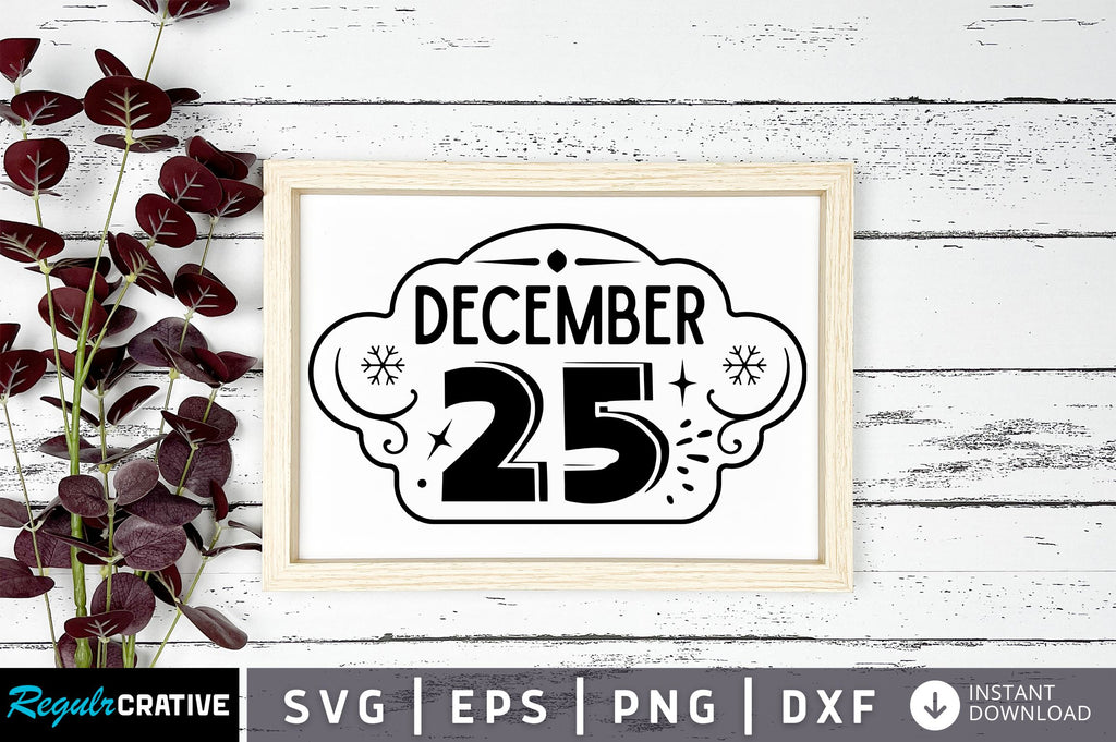December 25 svg design - So Fontsy