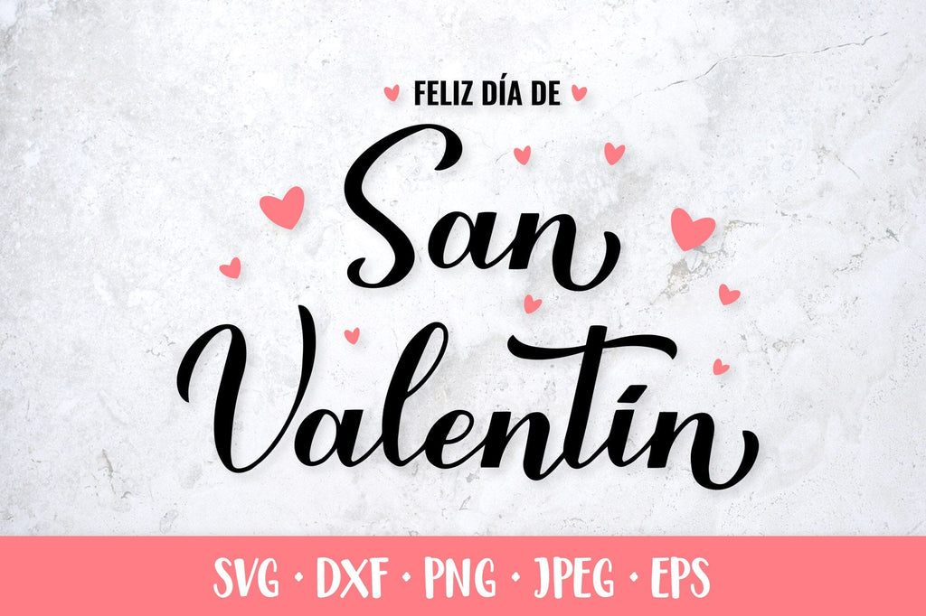 Dia de San Valentin - Happy Valentines Day in Spanish SVG - So Fontsy