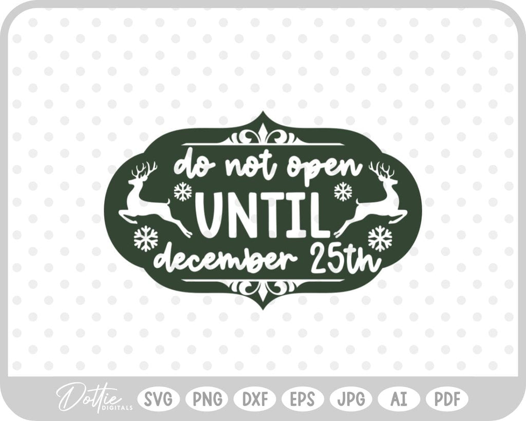 Do Not Open Before Dec 25th Christmas - So Fontsy