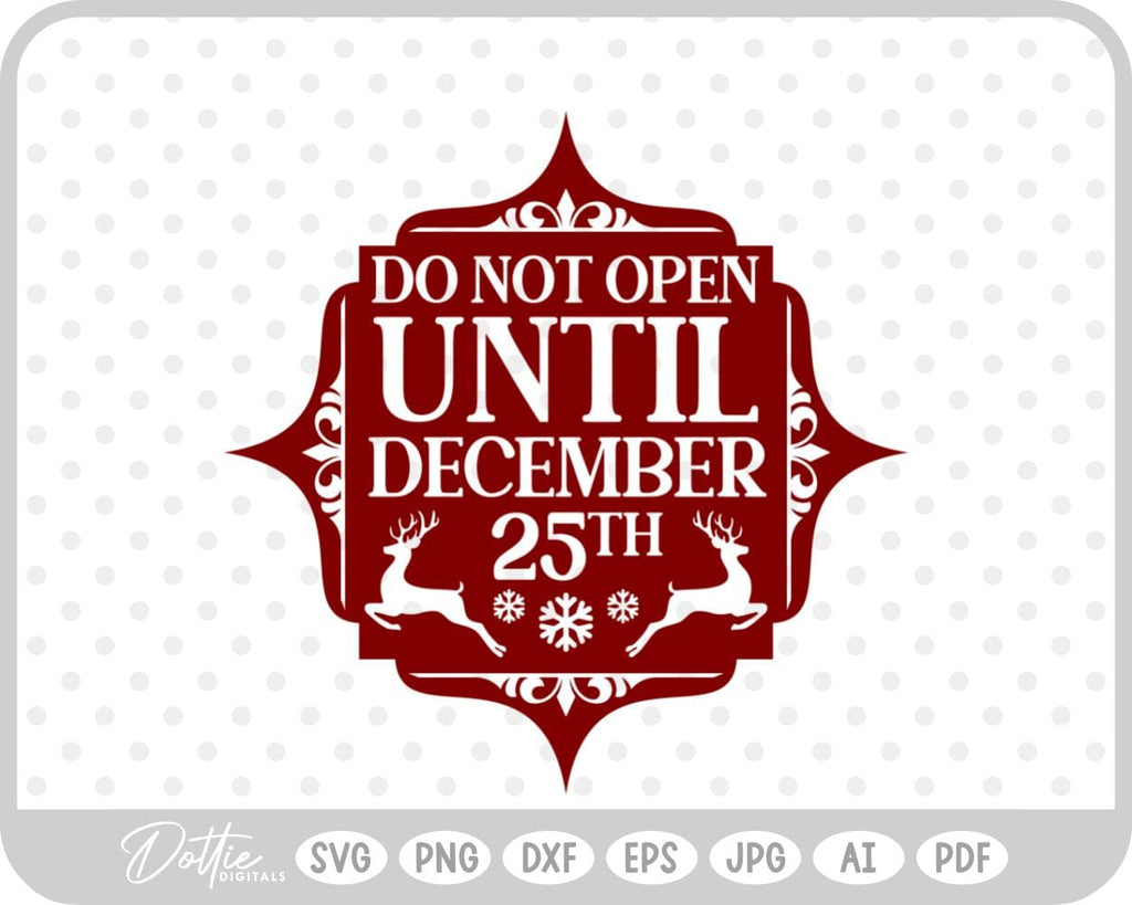 Do Not Open Before Dec 25th Christmas - So Fontsy