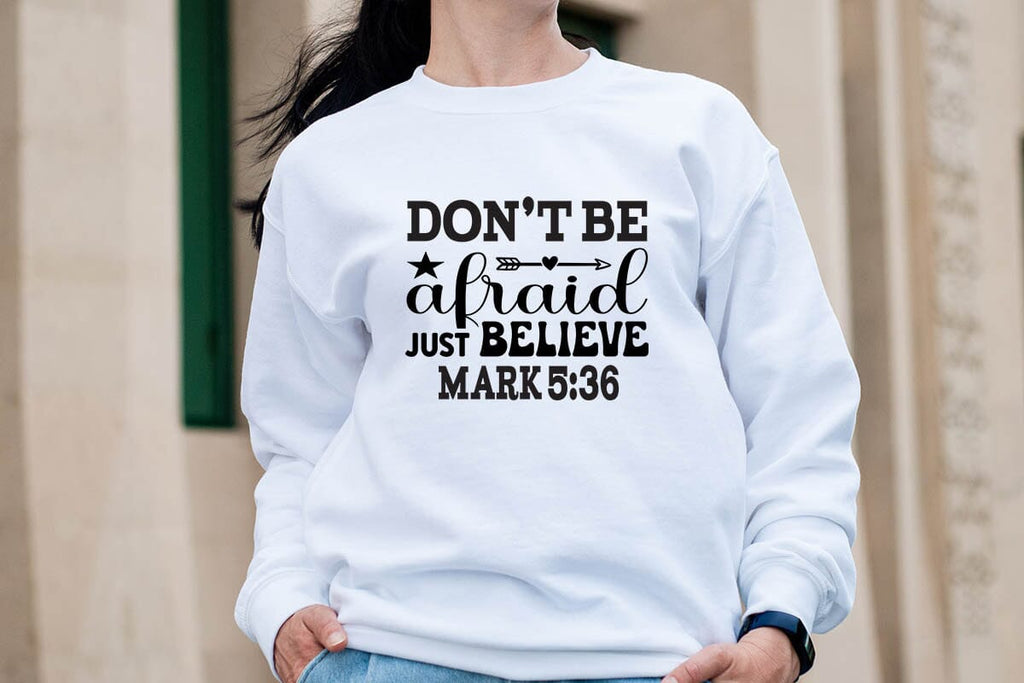 Don t be afraid just believe mark 5 36 - So Fontsy
