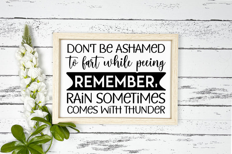 Dont be ashamed to fart while peeing svg design - So Fontsy