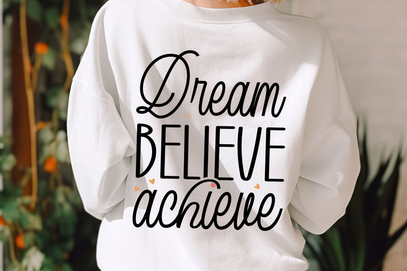 Dream Believe achieve svg Design - So Fontsy
