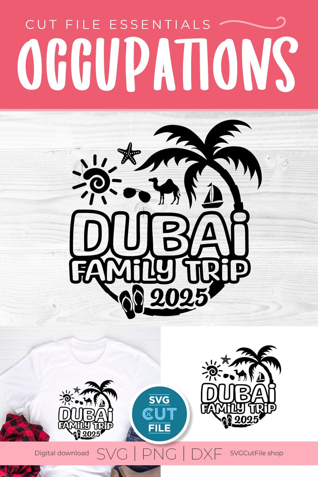 Dubai svg - 2025 Dubai Family Trip svg - Dubai UAE Vacation or Trip ...