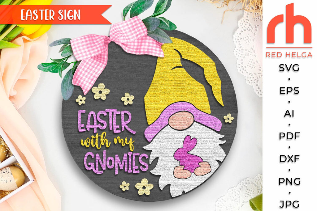 Easter with my Gnomies SVG, Layered Door Sign Cut File - So Fontsy