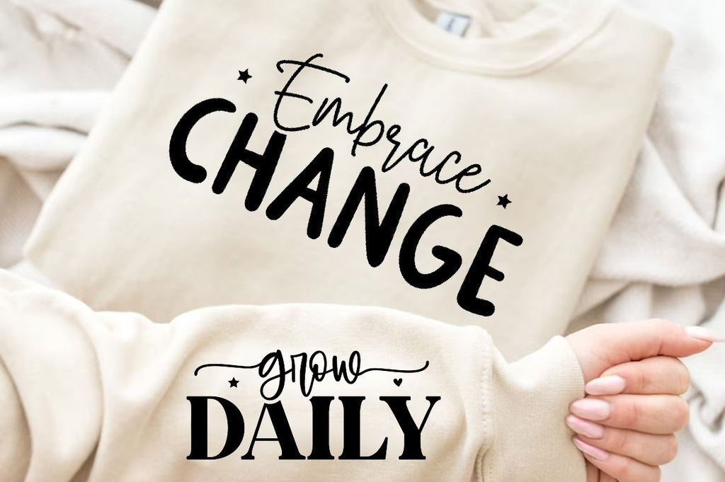 Embrace Change Sleeve SVG Design, Motivational Sleeve SVG - So Fontsy