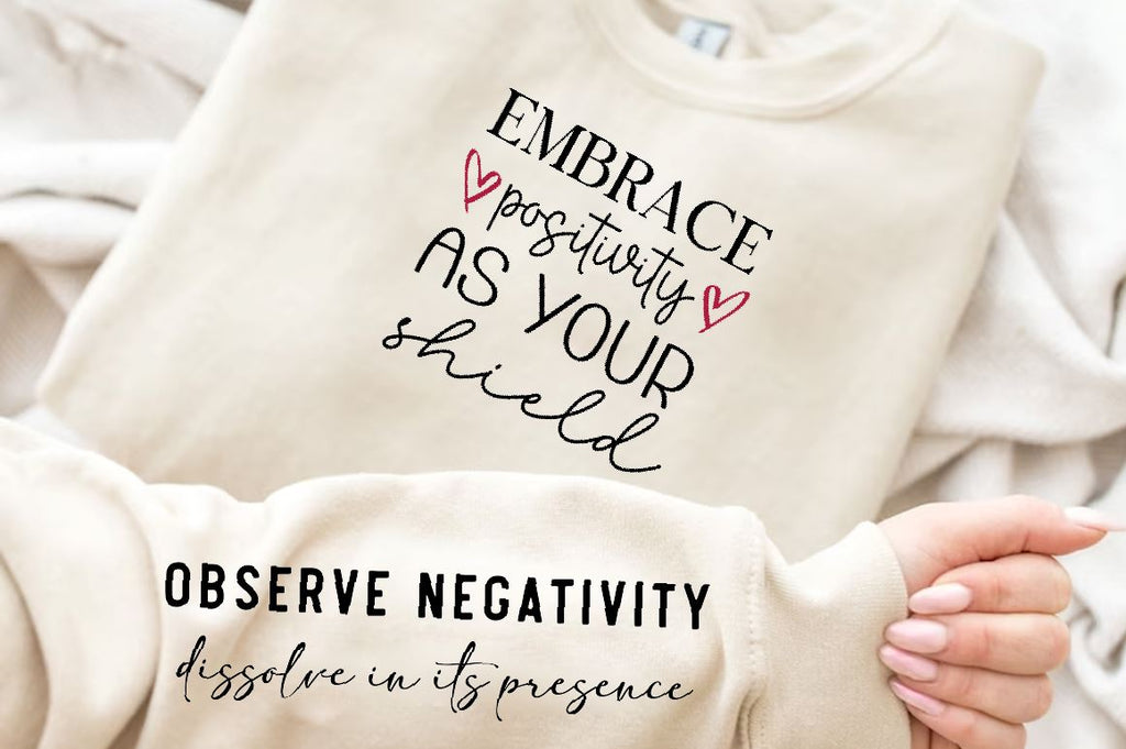 Embrace positivity as your shield Sleeve SVG Design,Positive Sleeve SVG ...