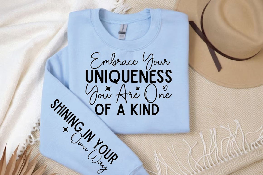 Embrace Your Uniqueness You Are One of Sleeve SVG Design, Inspirational ...
