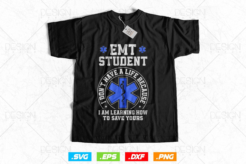 Emt Student Emergency Medical Technician Ems Heath Studying Svg Png ...