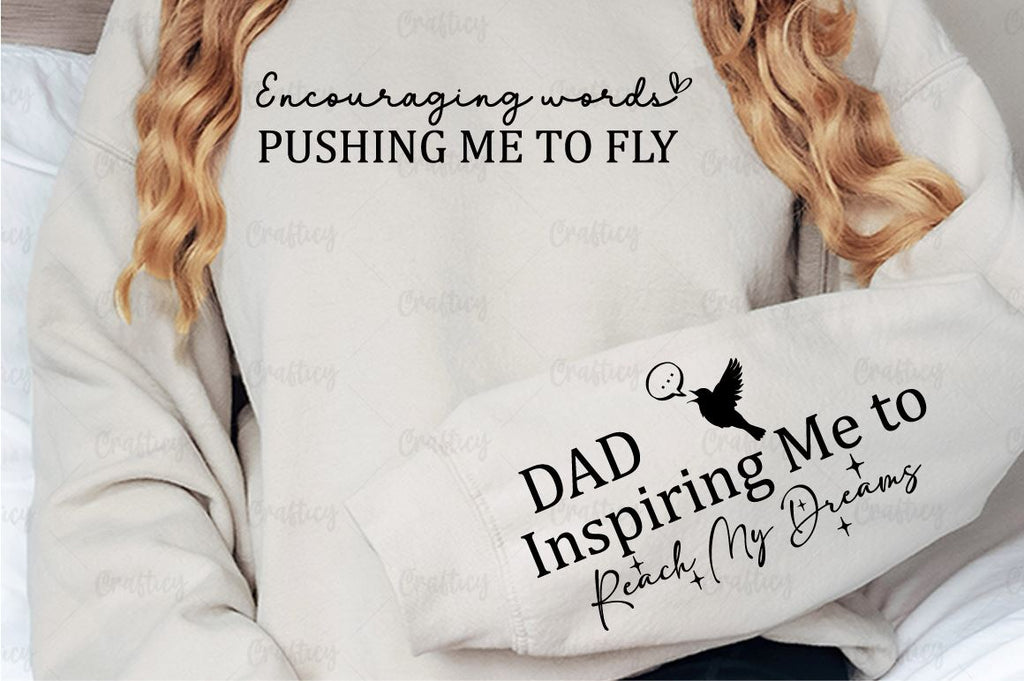 Encouraging words pushing me to fly Sleeve SVG Design - So Fontsy