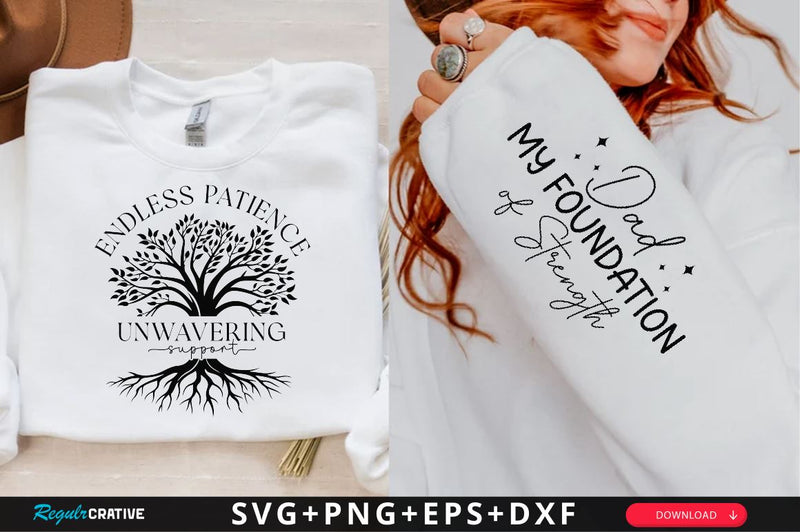 Endless patience unwavering support Sleeve SVG Design, Dad Quotes ...