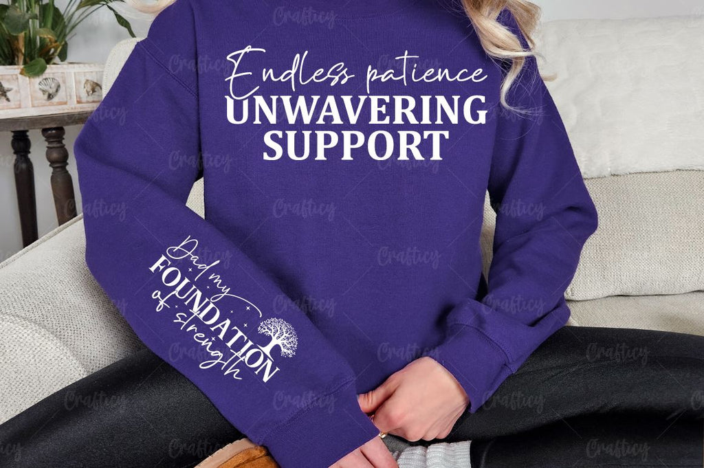 Endless patience unwavering support Sleeve SVG Design - So Fontsy