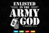 Enlisted in The Army God Svg, Christian Faith Cross Svg, Christian ...