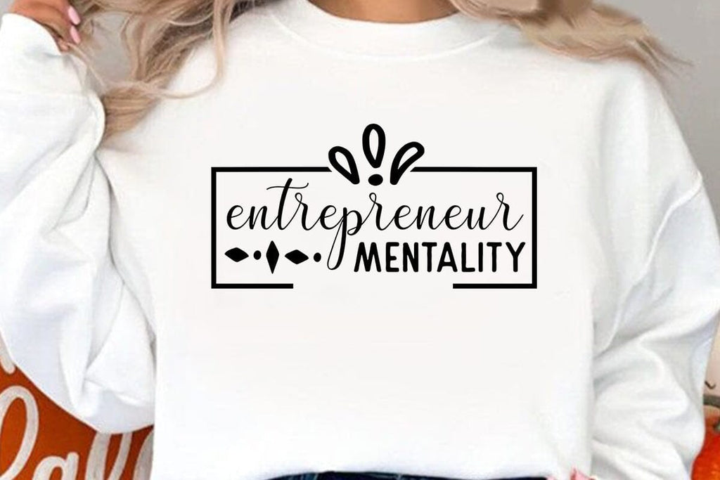Entrepreneur Mentality - So Fontsy