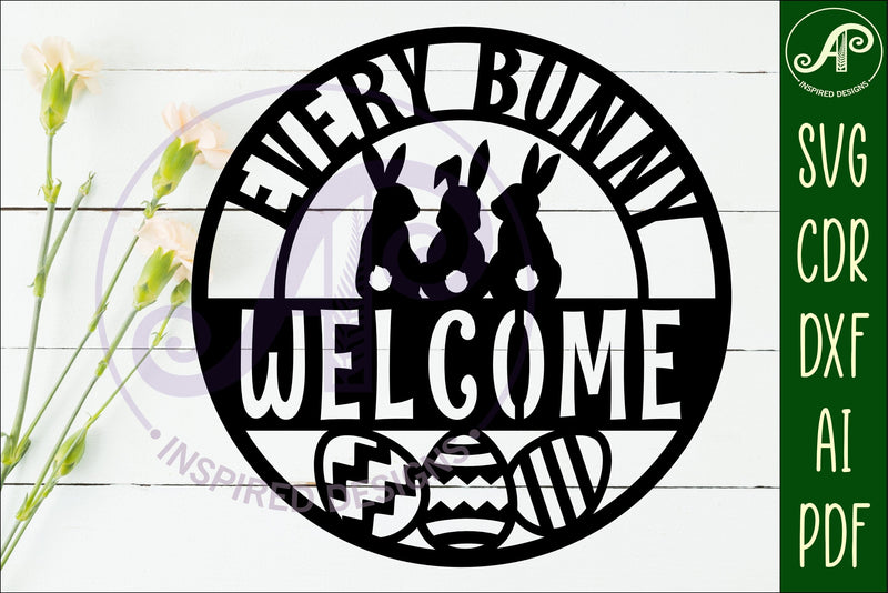 Every bunny welcome wall art sign, SVG file. vector - So Fontsy