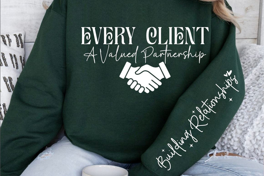 Every client a valued partnership Sleeve SVG Design - So Fontsy